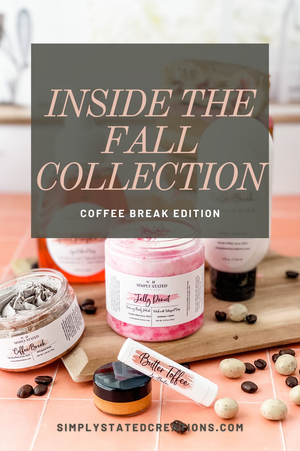 Inside the Fall Collection: Coffee Break Edition – Simply Stated Creations